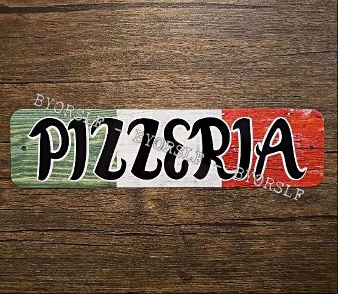 Metal Sign PIZZERIA Pizza Pie Parlor Italian Pizzaiolo Delivery Guy ...