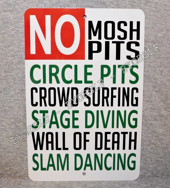 Metal Sign NO MOSH PITS Circle Crowd Surfing Stage Diving Wall - Etsy