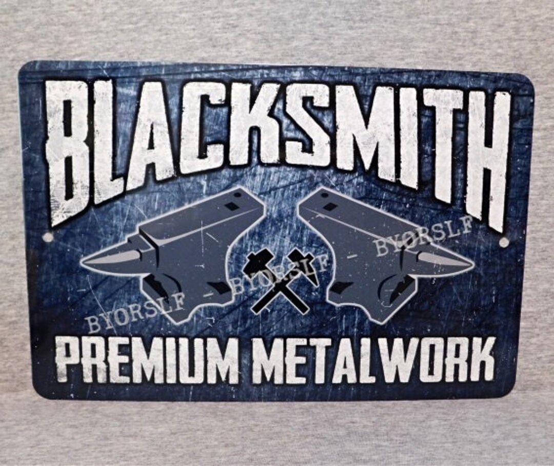 Metal Sign BLACKSMITH Iron Steel Forging Forge Craftsman Metalsmith ...