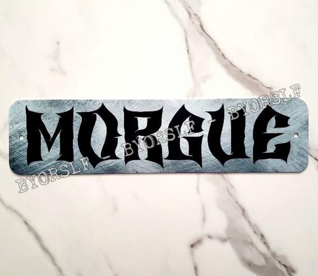 Metal Sign MORGUE Mortuary Science Autopsy Hospital Mortician Death ...