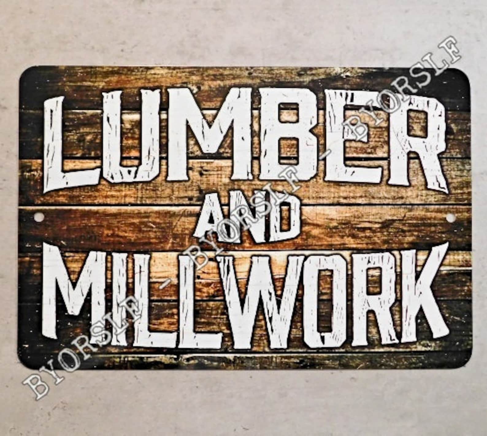 Metal Sign LUMBER & MILLWORK woodwork woodmill yard woodworker | Etsy