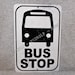 Metal Sign BUS STOP Public Transporation Driver Buses City Street ...