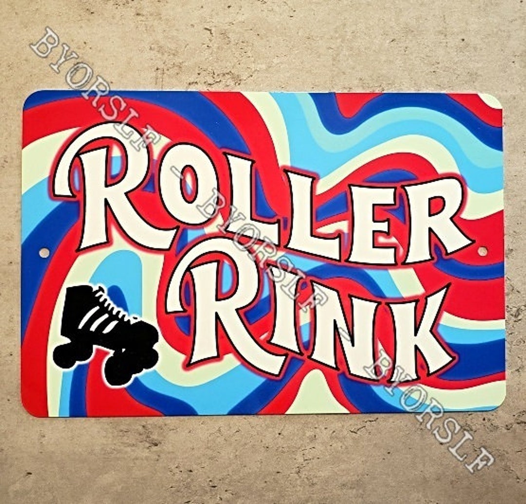 Metal Sign ROLLER RINK Skate Derby Skating Skates Blades Party Inline ...