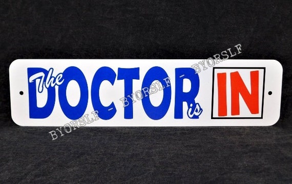 Metal Sign the DOCTOR IS IN Medical Physician Md Dr | Etsy