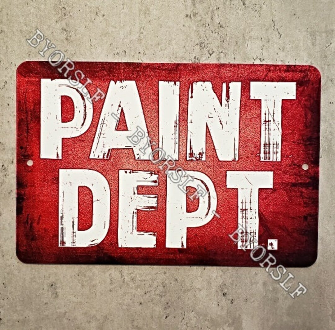 Metal Sign PAINT DEPT Department Paints Varnishes Painting Hardware ...