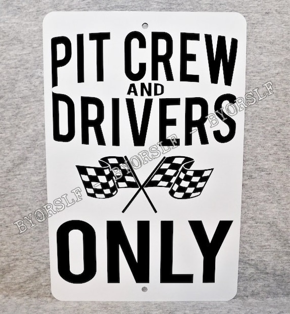 Metal Sign PIT CREW and DRIVERS Only Race Car Racing | Etsy