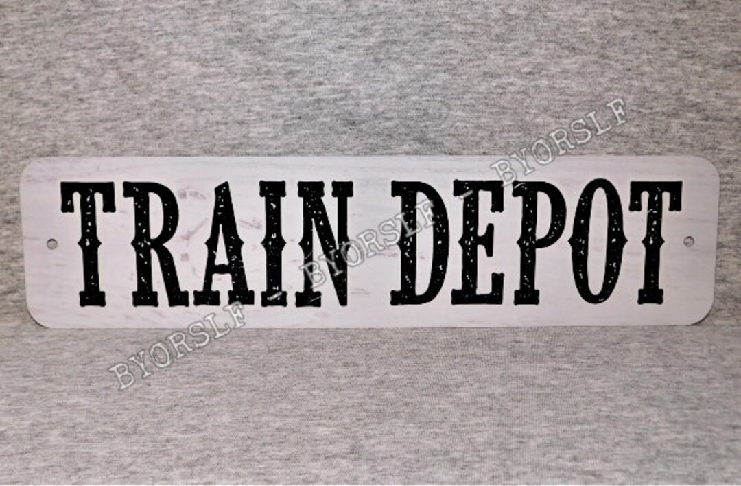 Metal Sign TRAIN DEPOT Station Railway Railroad Freight Locomotive ...