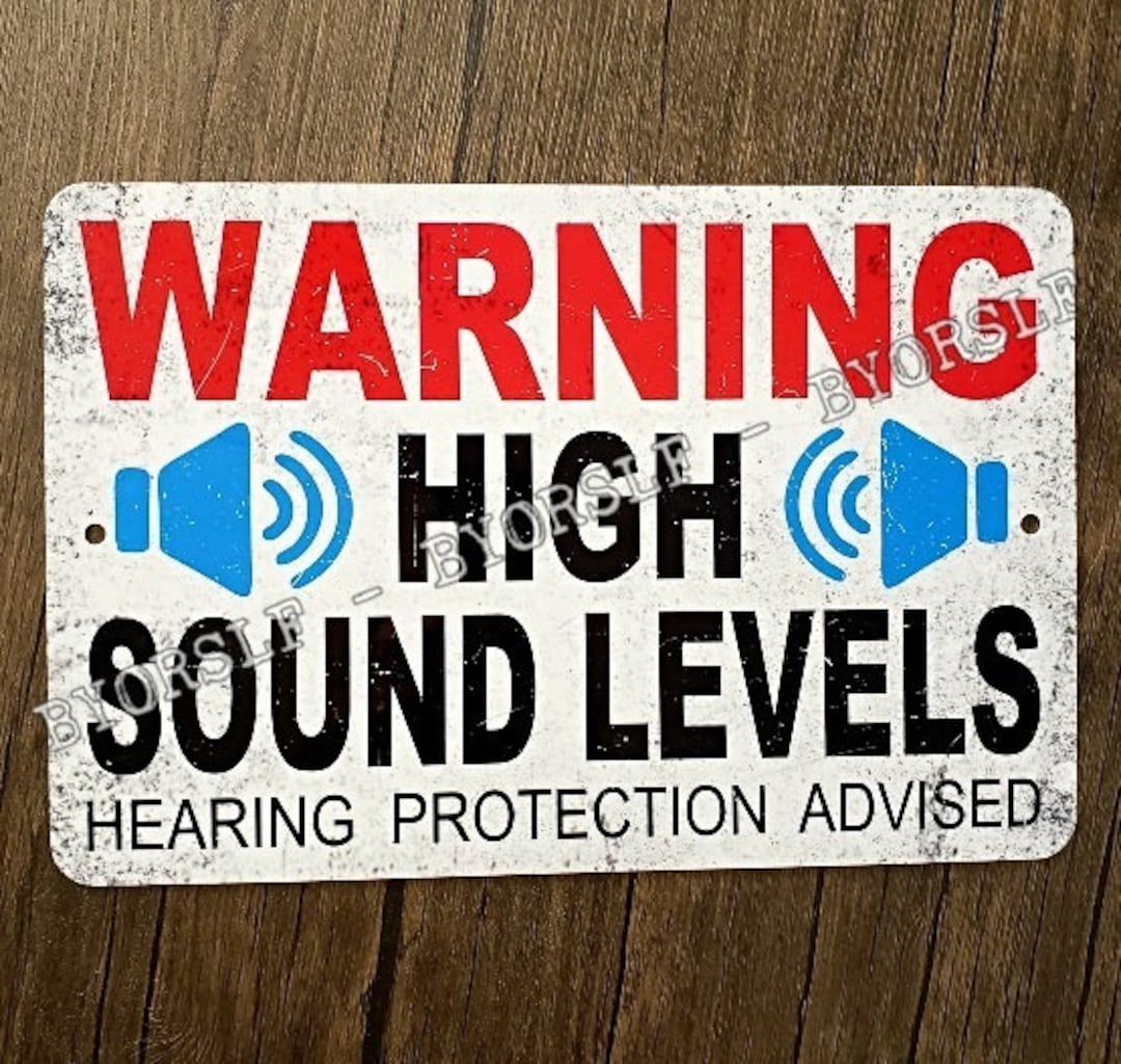 Metal Sign HIGH SOUND LEVELS Warning Music Venue Concert Loud Music ...