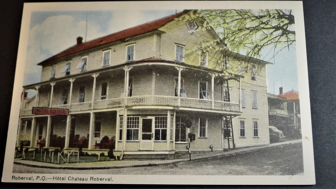 Hôtel CHÂTEAU ROBERVAL, Roberval, Quebec. Unposted Postcard From the ...