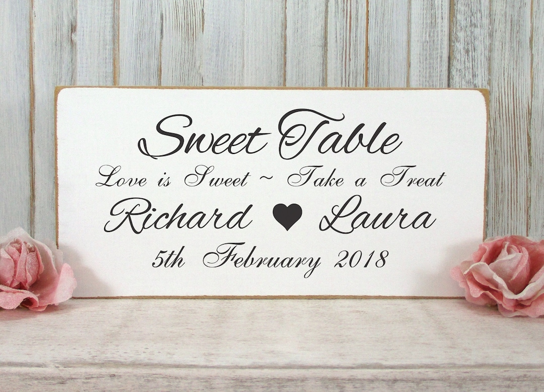 Personalised Sweet Table Wedding Sign Shabby & Chic Vintage Classic ...