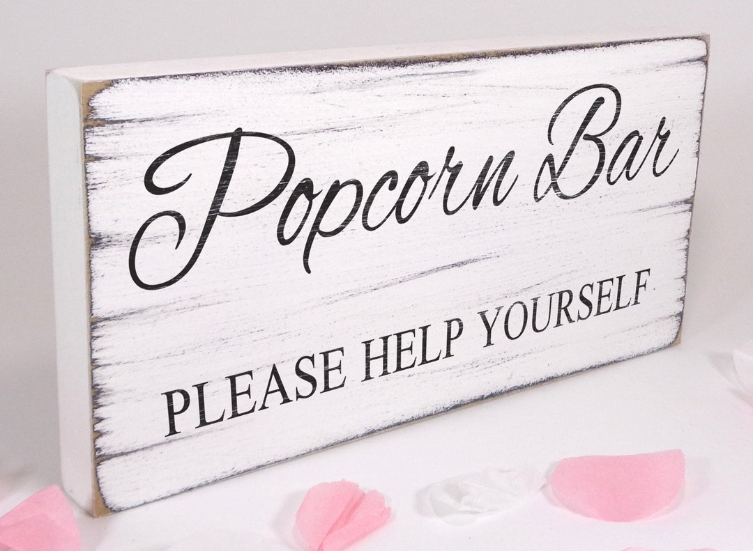 Wedding Popcorn Bar Sign Plaque Free Standing Shabby but Chic Aged ...