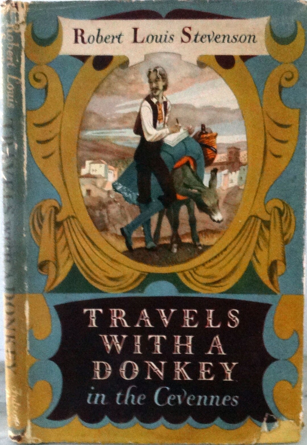 Travels With a Donkey in the Cevennes, by Robert Louis Stevenson, 1948 ...