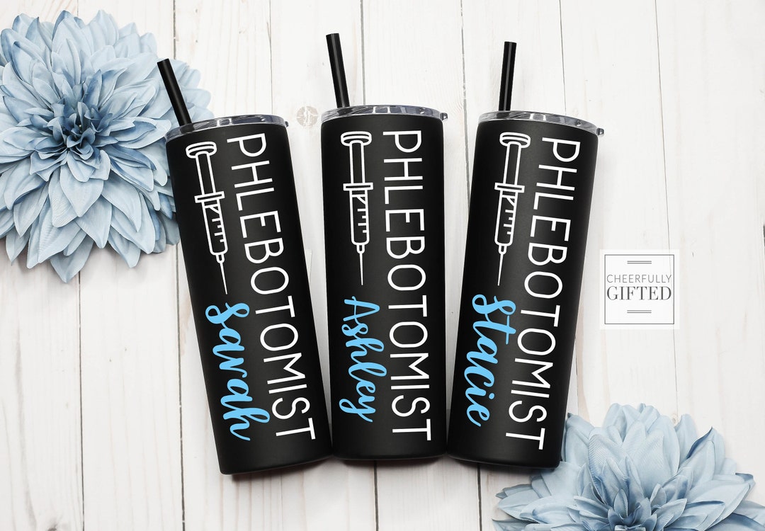 Phlebotomist Gift, Gift for Phlebotomist, Phlebotomist Cup ...