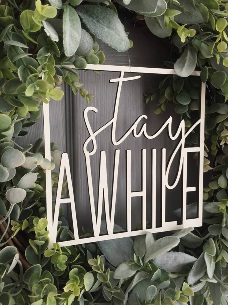 Stay Awhile Wreath Piece Stay Awhile Wreath Hanger Stay - Etsy