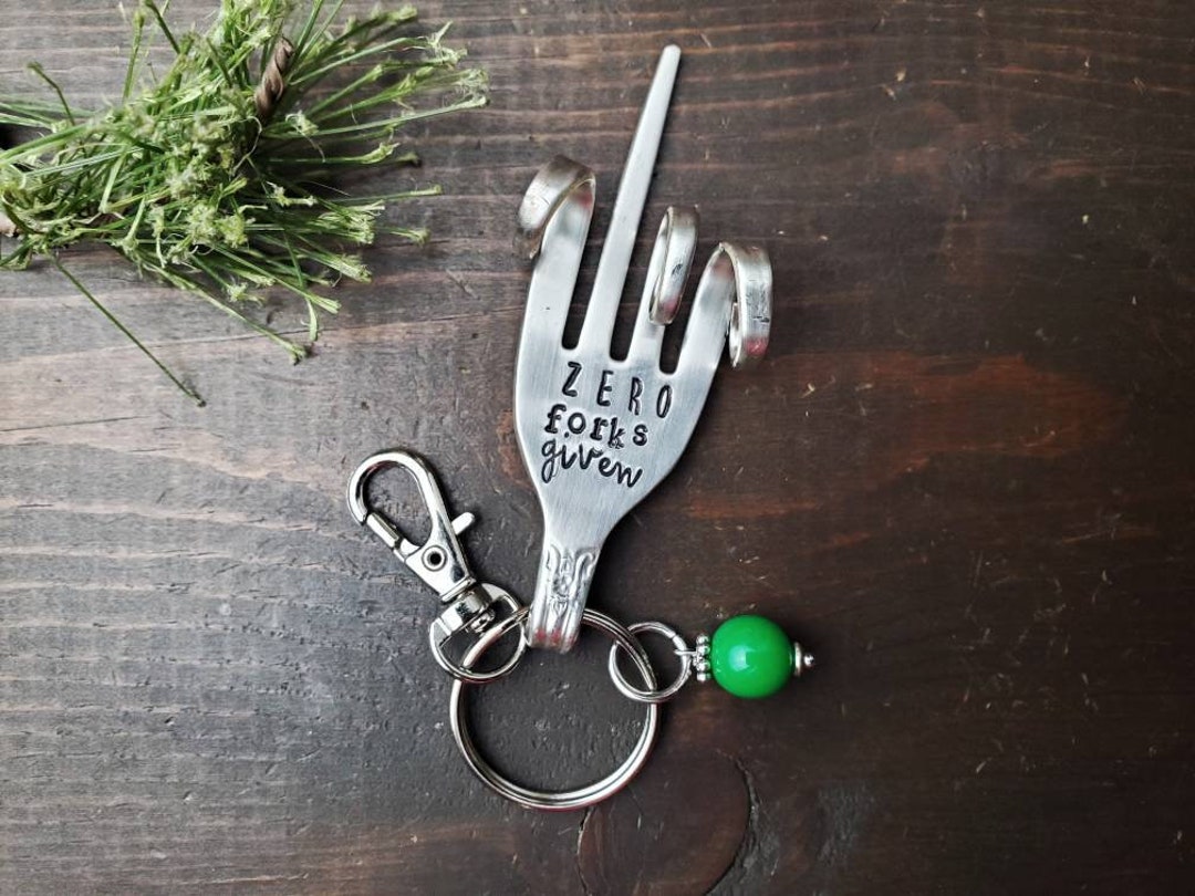 Zero Forks Given, Fork Key Chain, Stamped Fork, Funny Gift, Custom Key ...