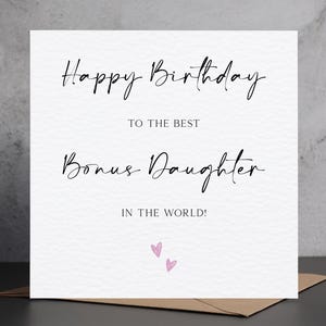 Happy Birthday to the Best Bonus Daughter in the World Card, Worlds ...