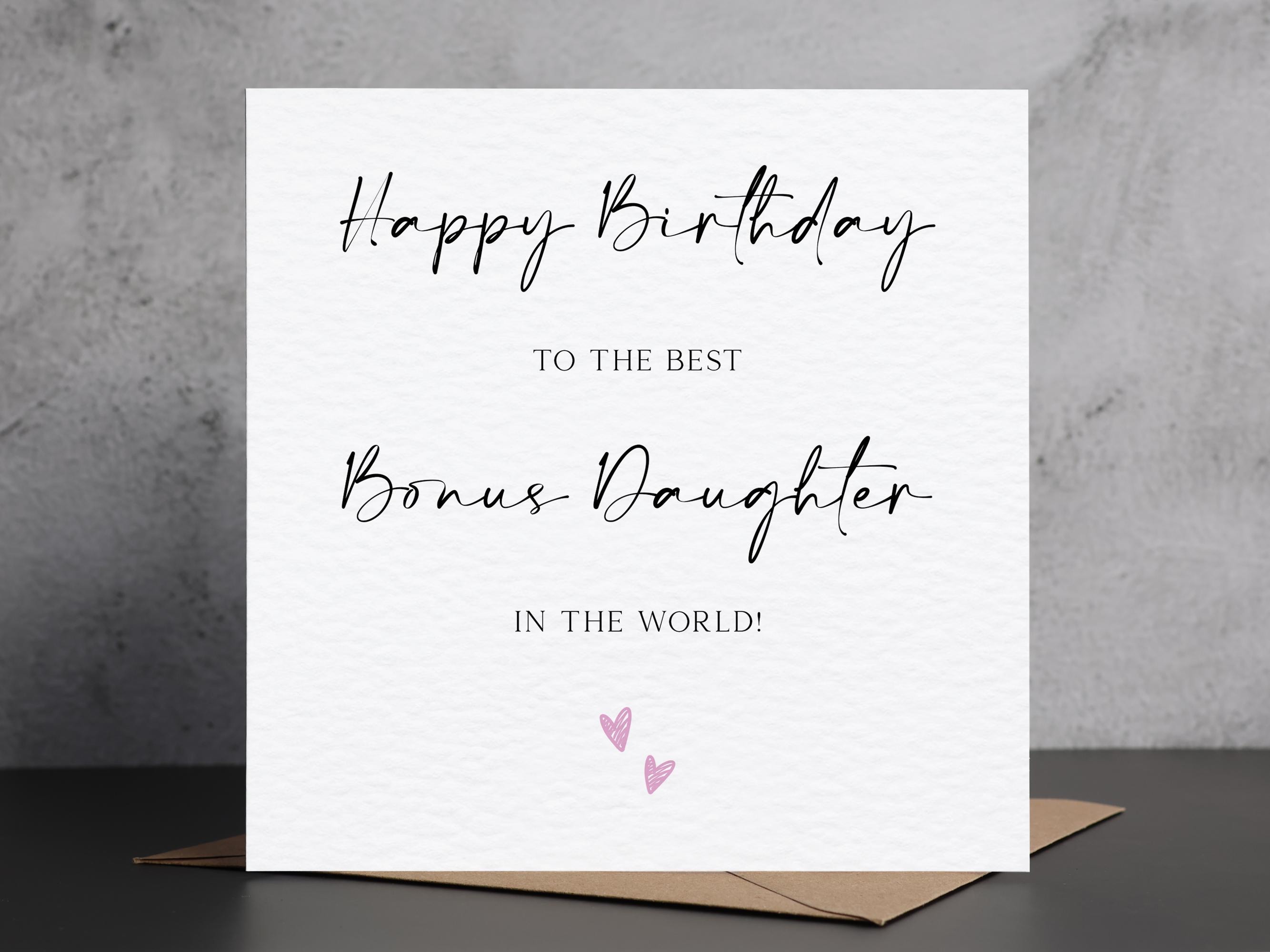 Happy Birthday to the Best Bonus Daughter in the World Card, Worlds ...