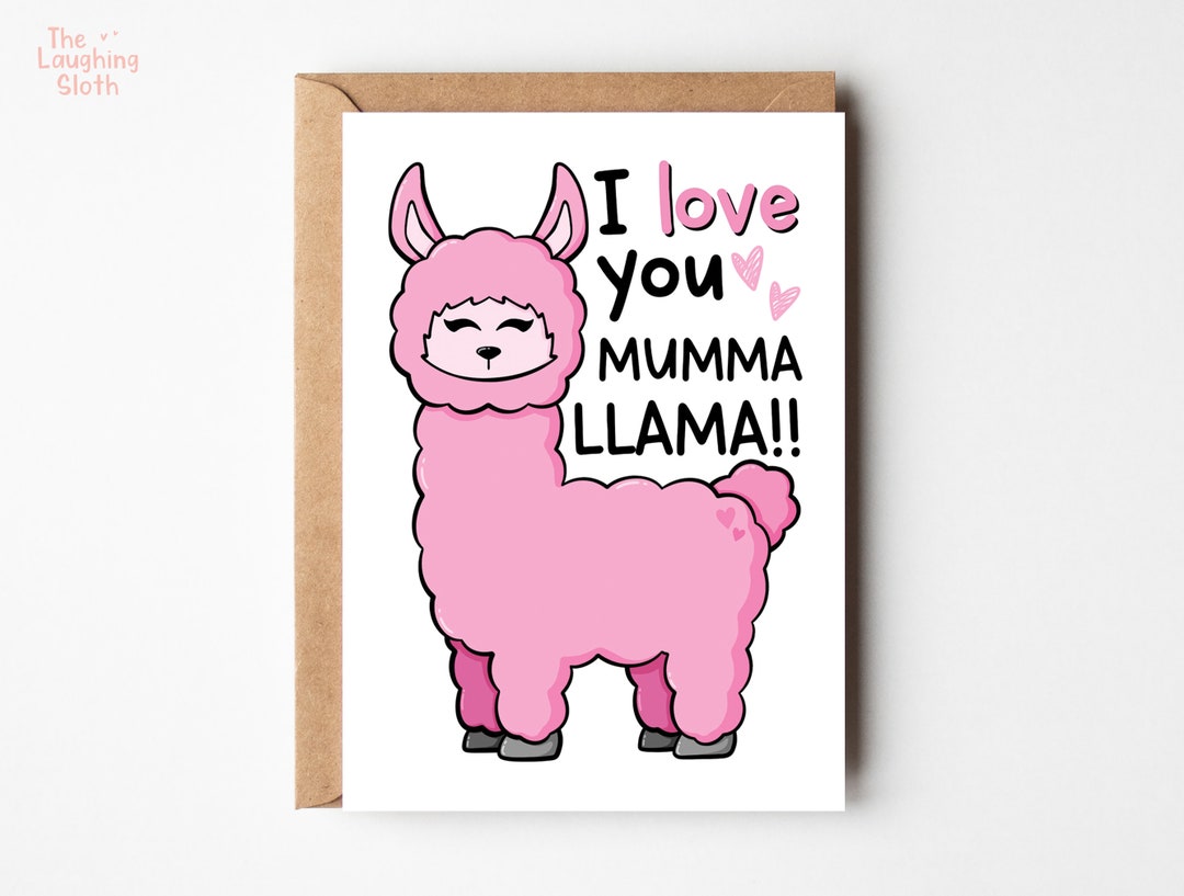 Llama Mother's Day Card | Cute Llama Card | Mothers Day Card | Love You ...