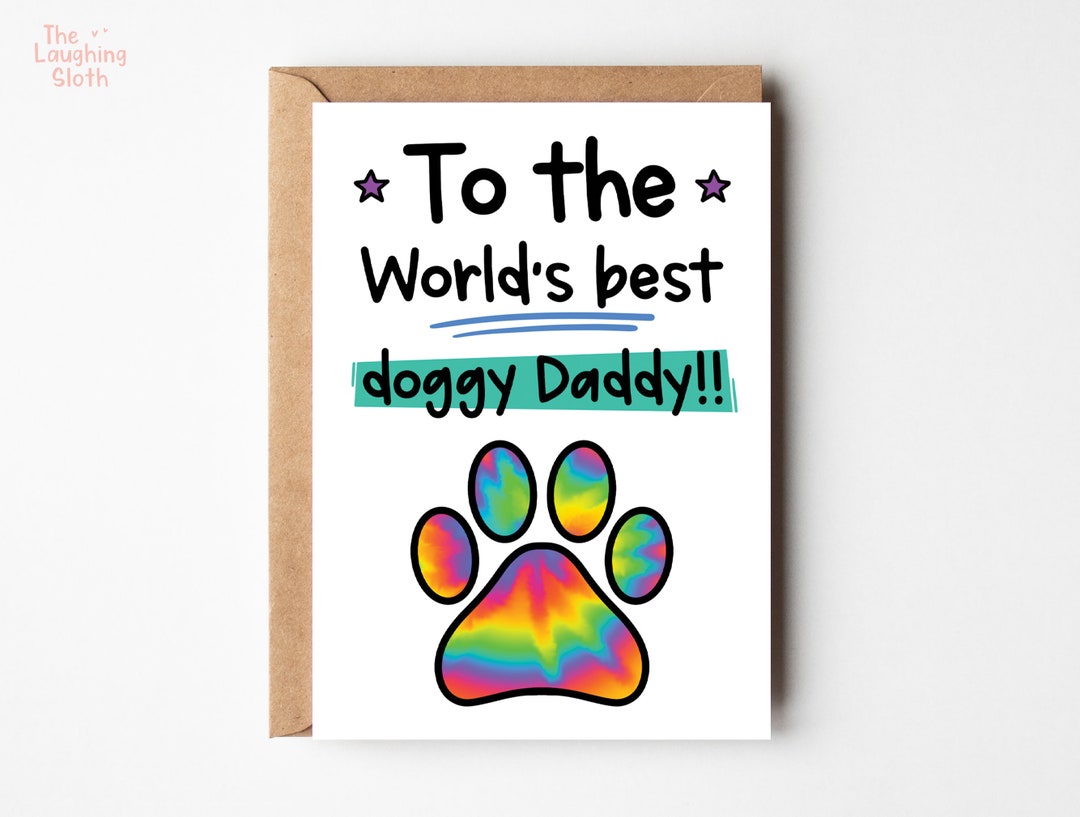 Doggy Daddy Birthday Card, Dog Father's Day Card, Pet Dad Card, Best ...