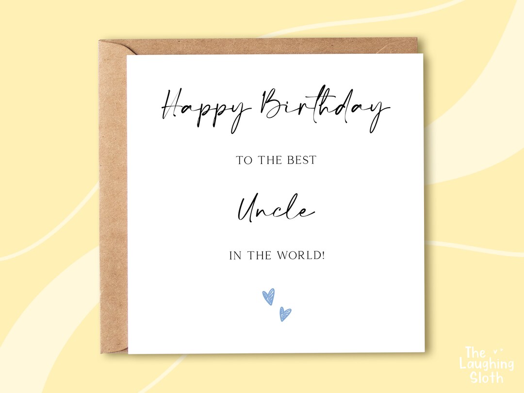 Happy Birthday to the Best Uncle in the World Card, Worlds Best Uncle ...