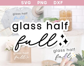 Glass Half Full Svg - Etsy