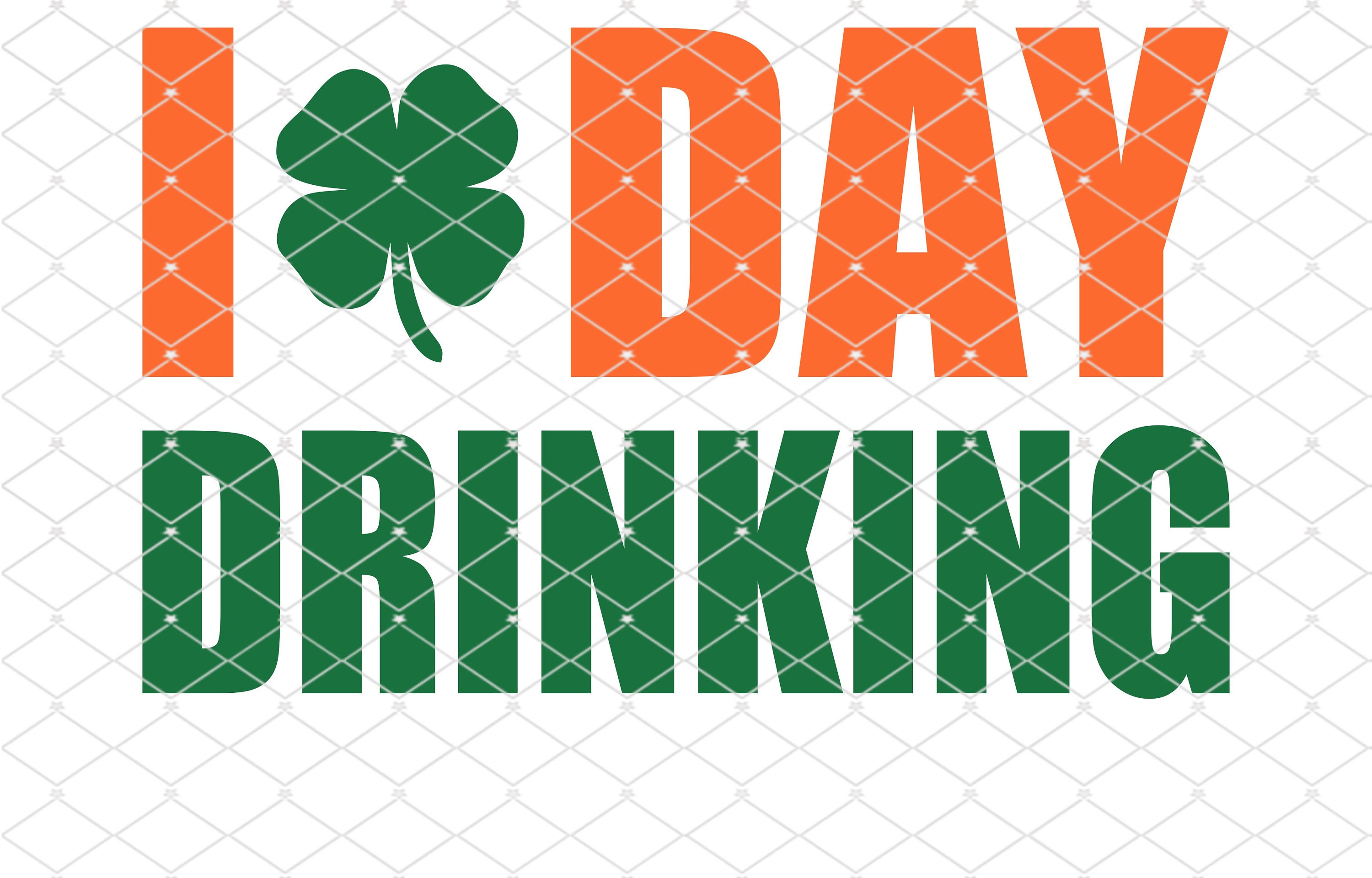 I Love Day Drinking Shamrock - Silhouette - Cricut - Cut File - SVG ...