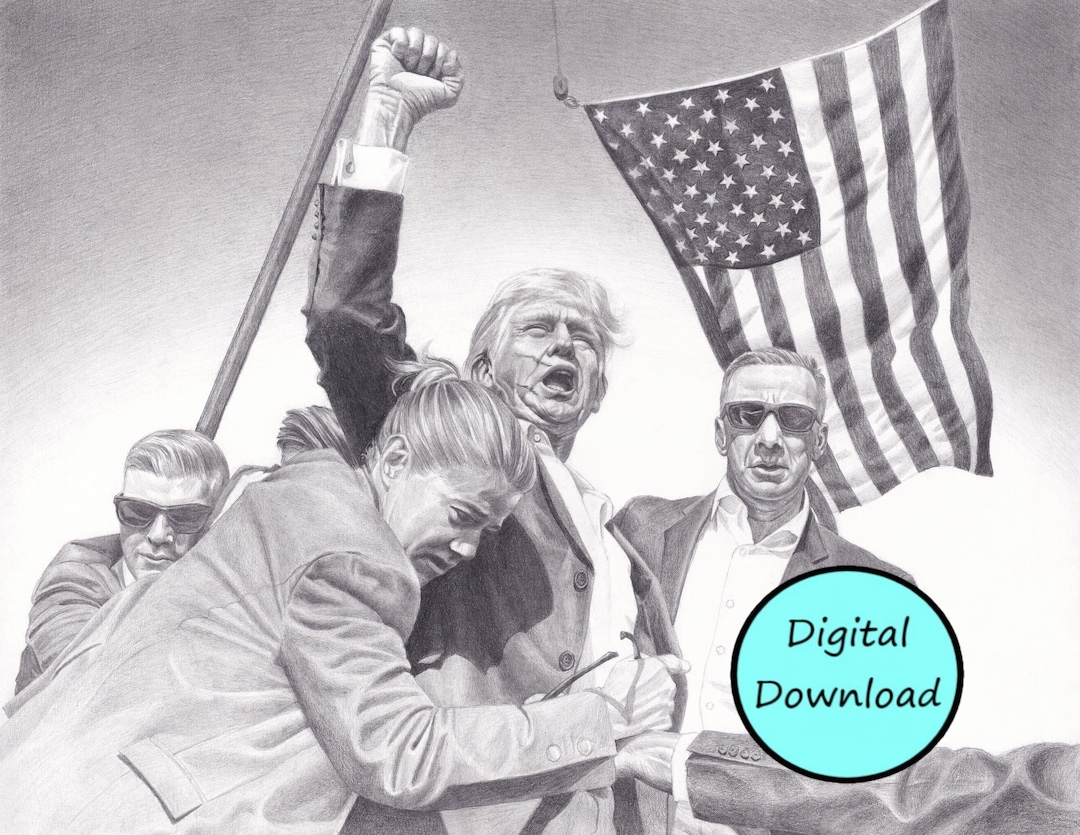 President Donald J. Trump, Fight, Digital Download, Graphite Pencil ...