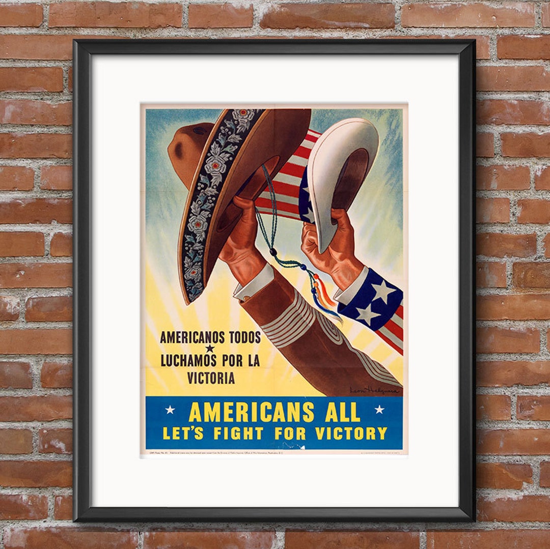 WW2 Propaganda Poster Americans All Military Decor Mexican Art WWII ...