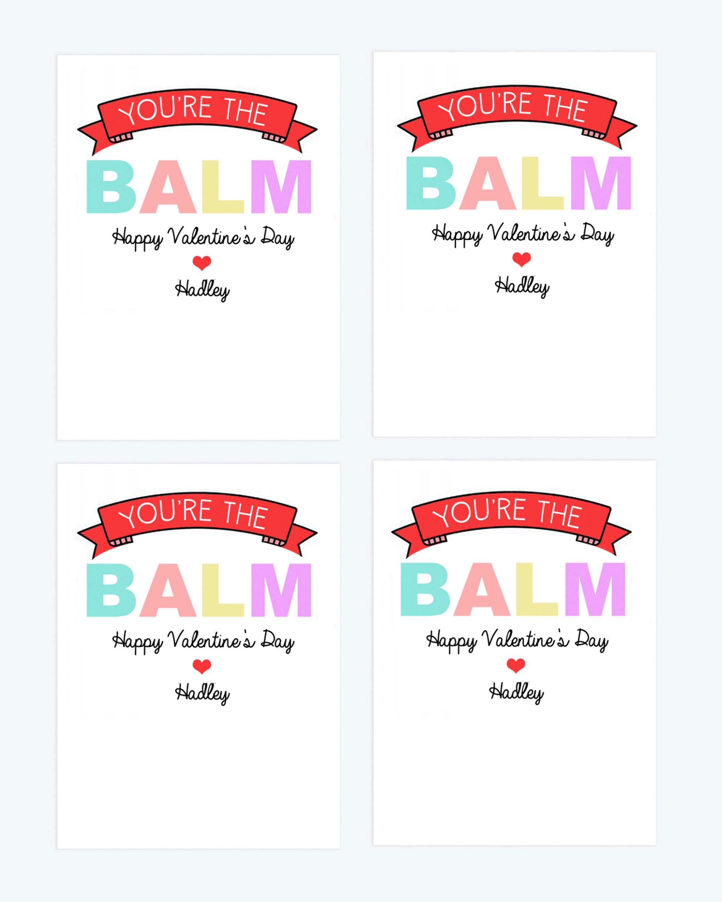 Printable Lip Balm Valentines, You're the Balm Custom Cards for ...
