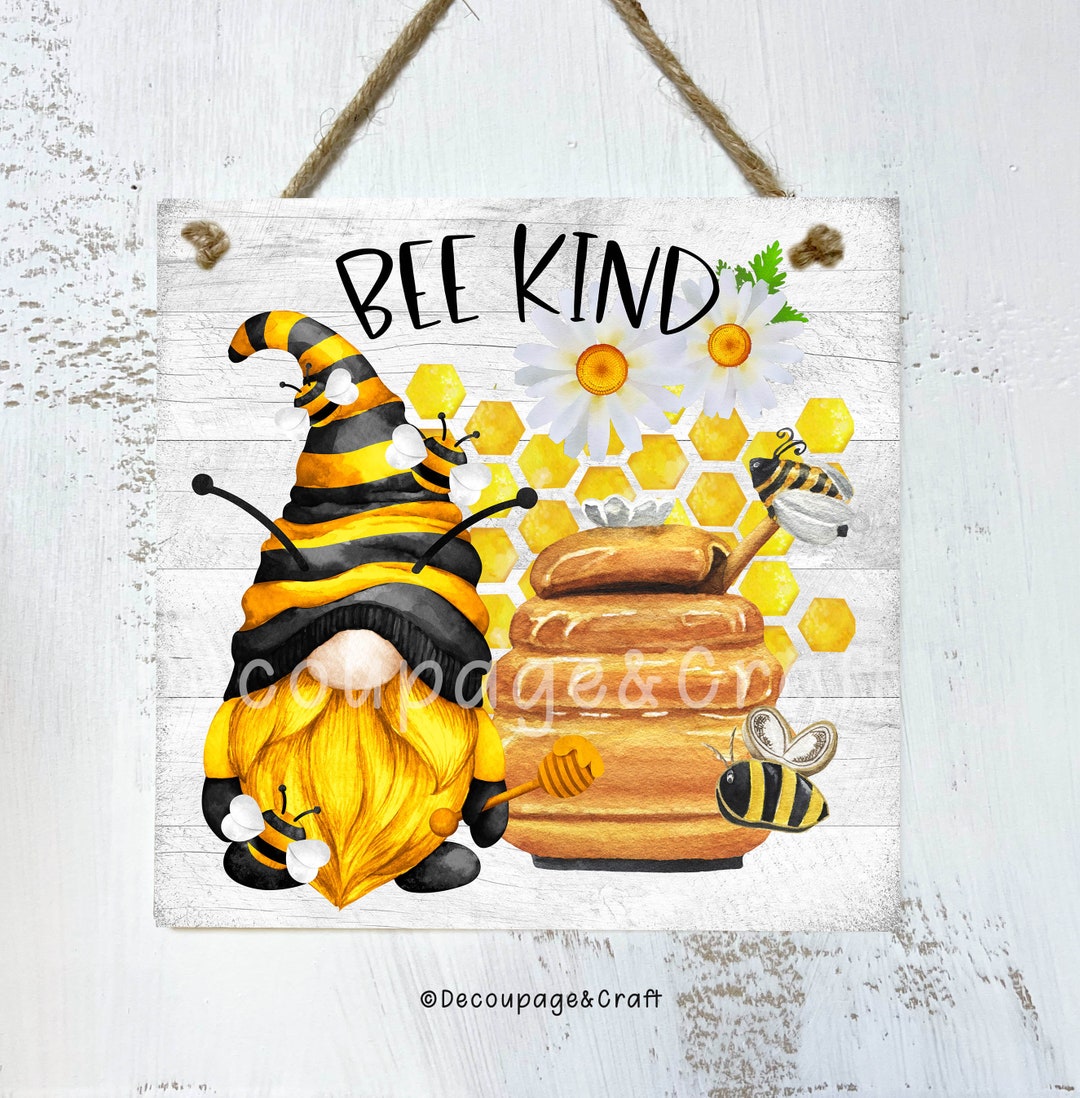 Bee Kind Honey Bee Gnome Hanging Plaque/sign Handmade Home Decor Farmhouse Home Decor - Etsy