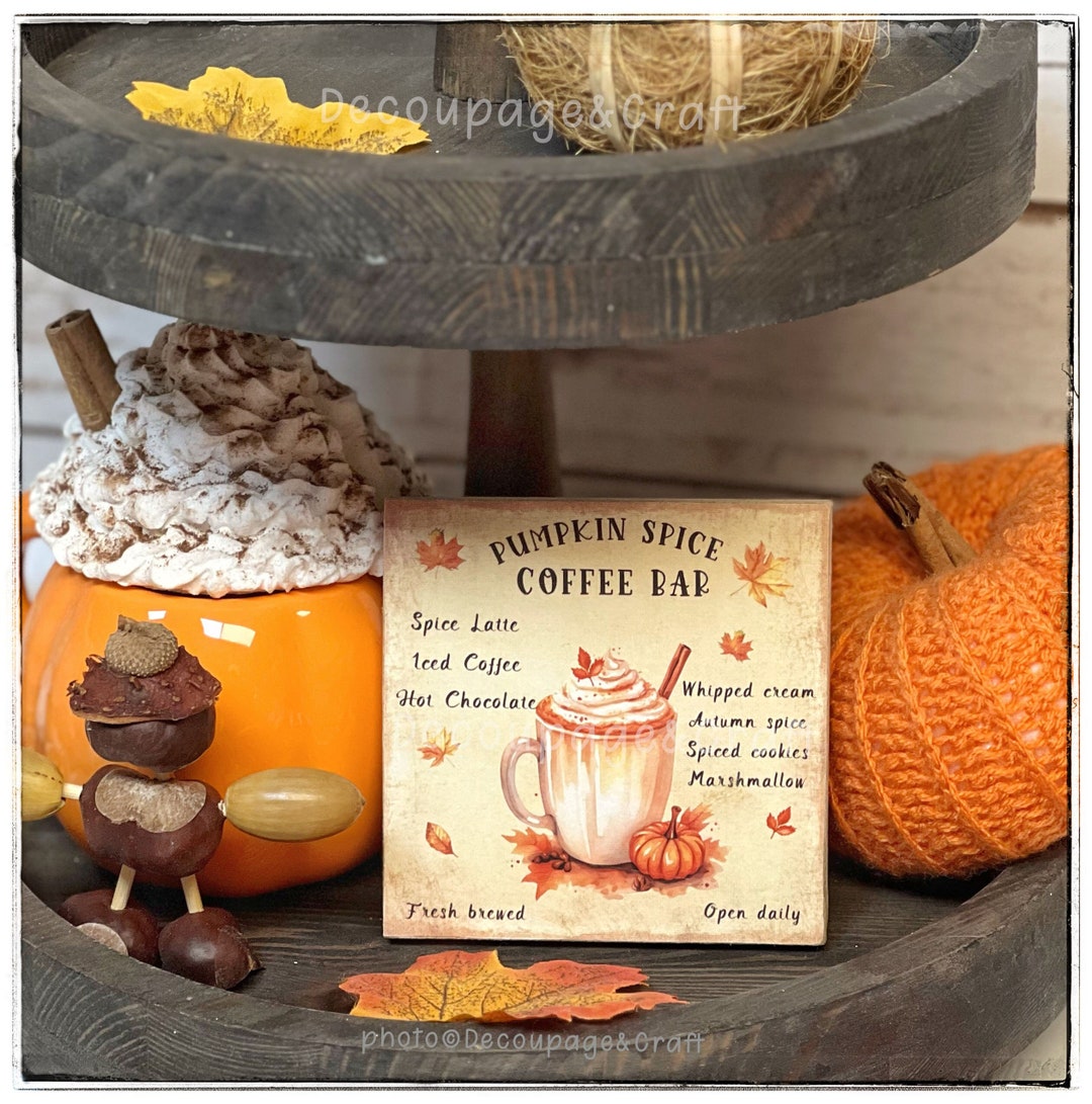 Pumpkin Spice Coffee Bar Plaque/sign Handmade Autumn/fall Tiered Tray ...