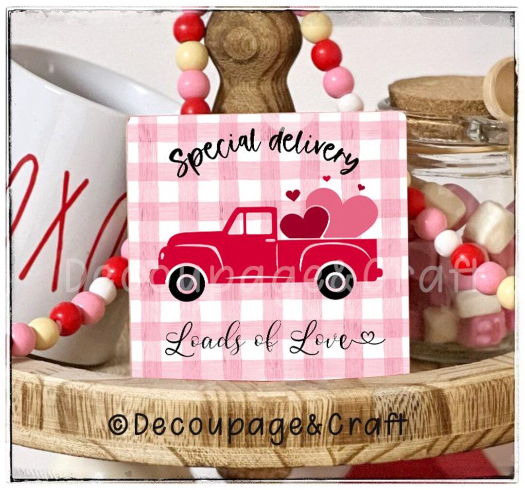Special Delivery Loads of Love, Wooden Sign, Freestanding Sign ...