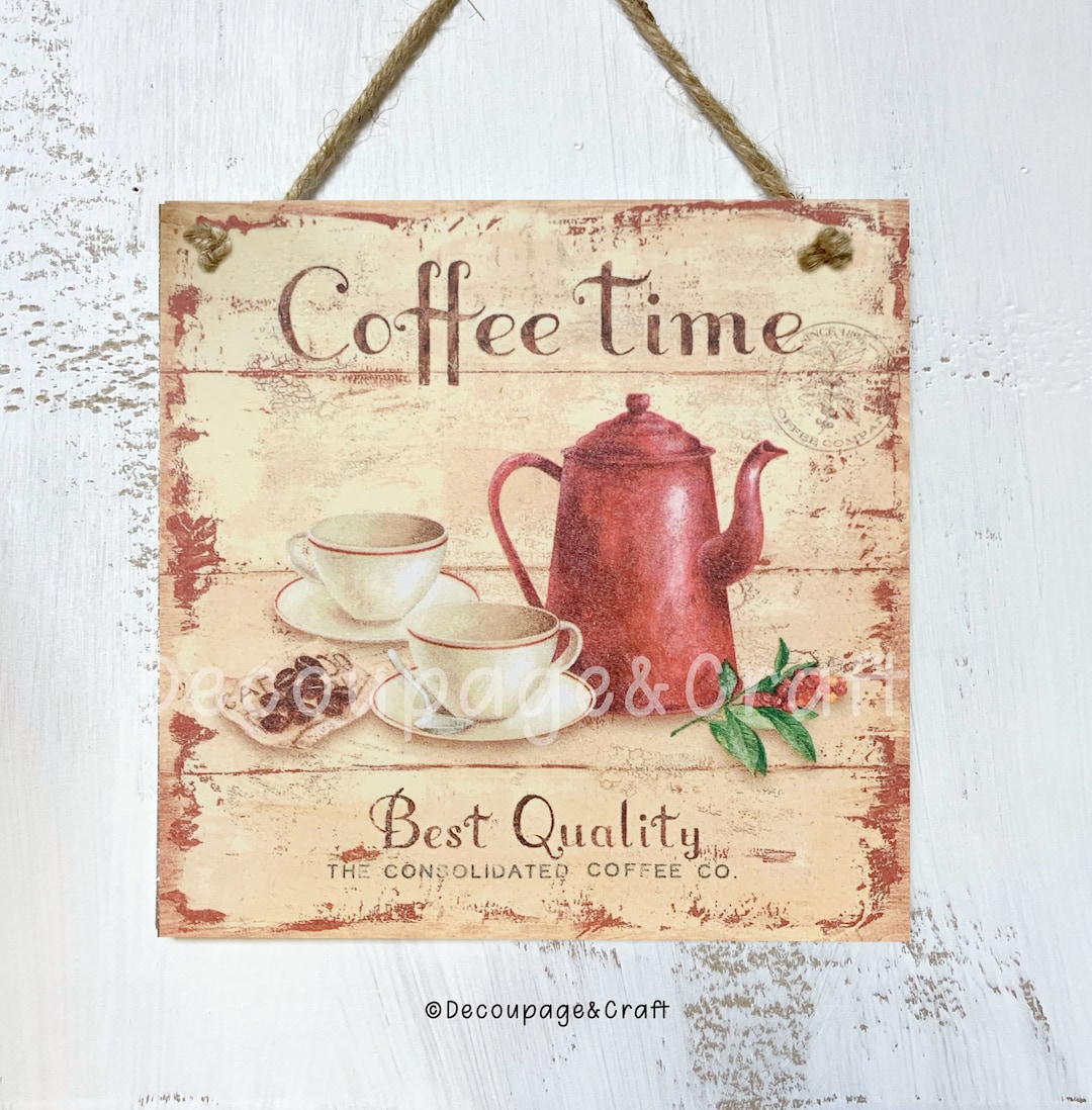 Coffee Time Handmade Hanging Plaque/sign Handmade Decoupaged Red Coffee ...