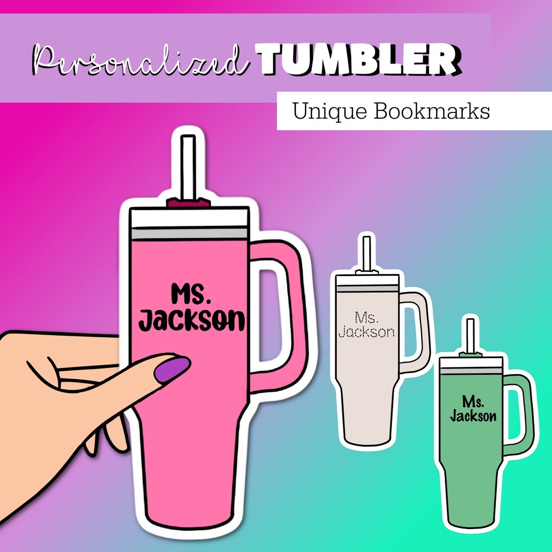 Custom Stanley Bookmark Teacher Gift. Stanley Bookmark. Tiktok Mom ...