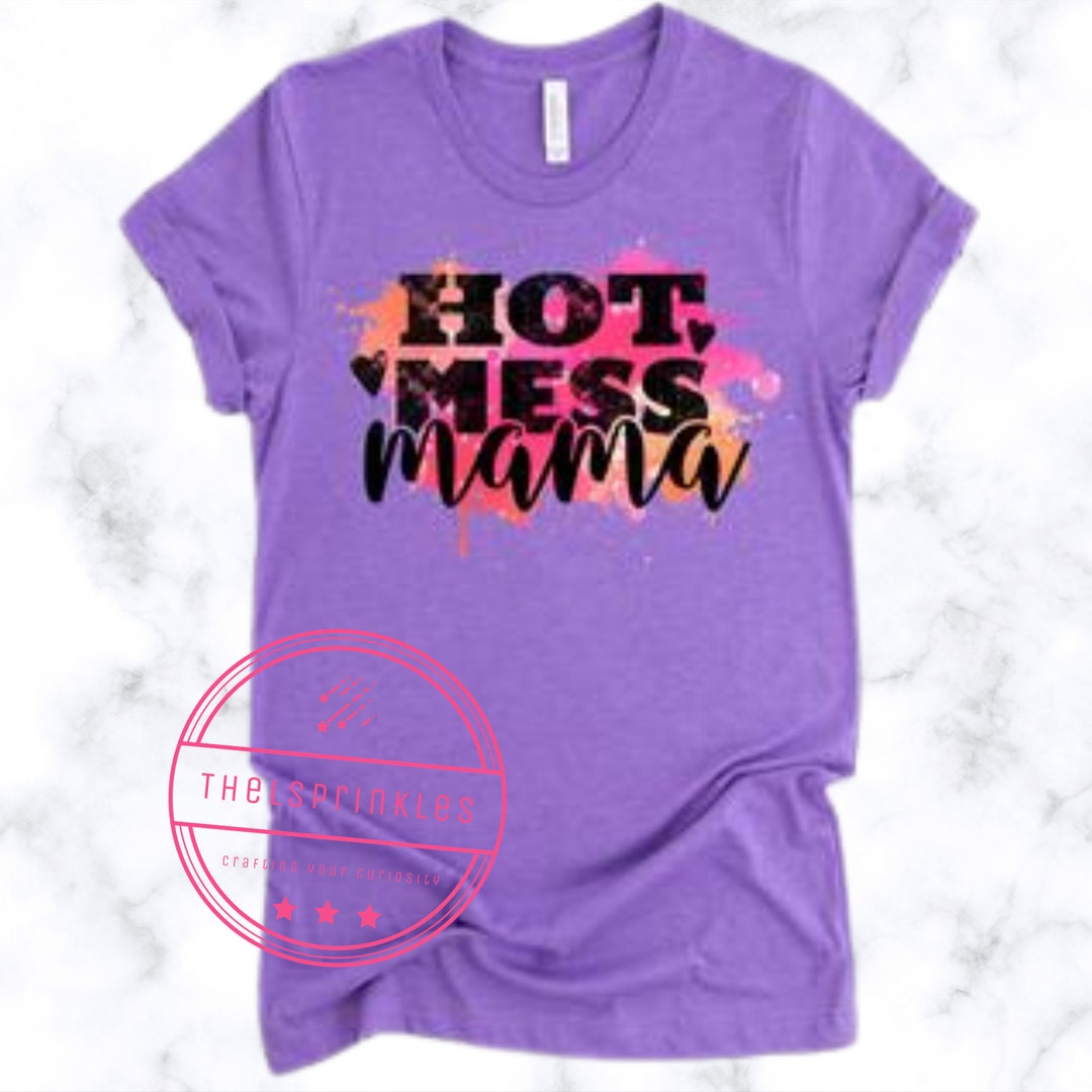 Hot Mess Mama Shirt, Hot Mess Express, Watercolor Mama Shirt, Mommy ...