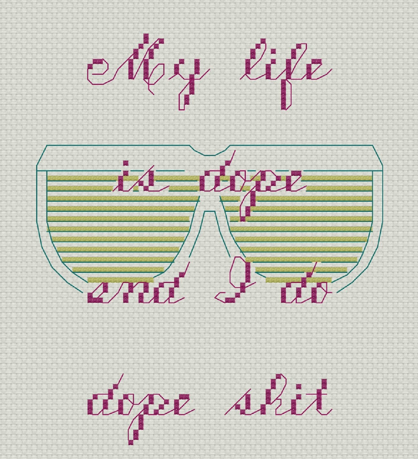 My Life is Dope and I Do Dope Sht With Shutter Shades - Etsy
