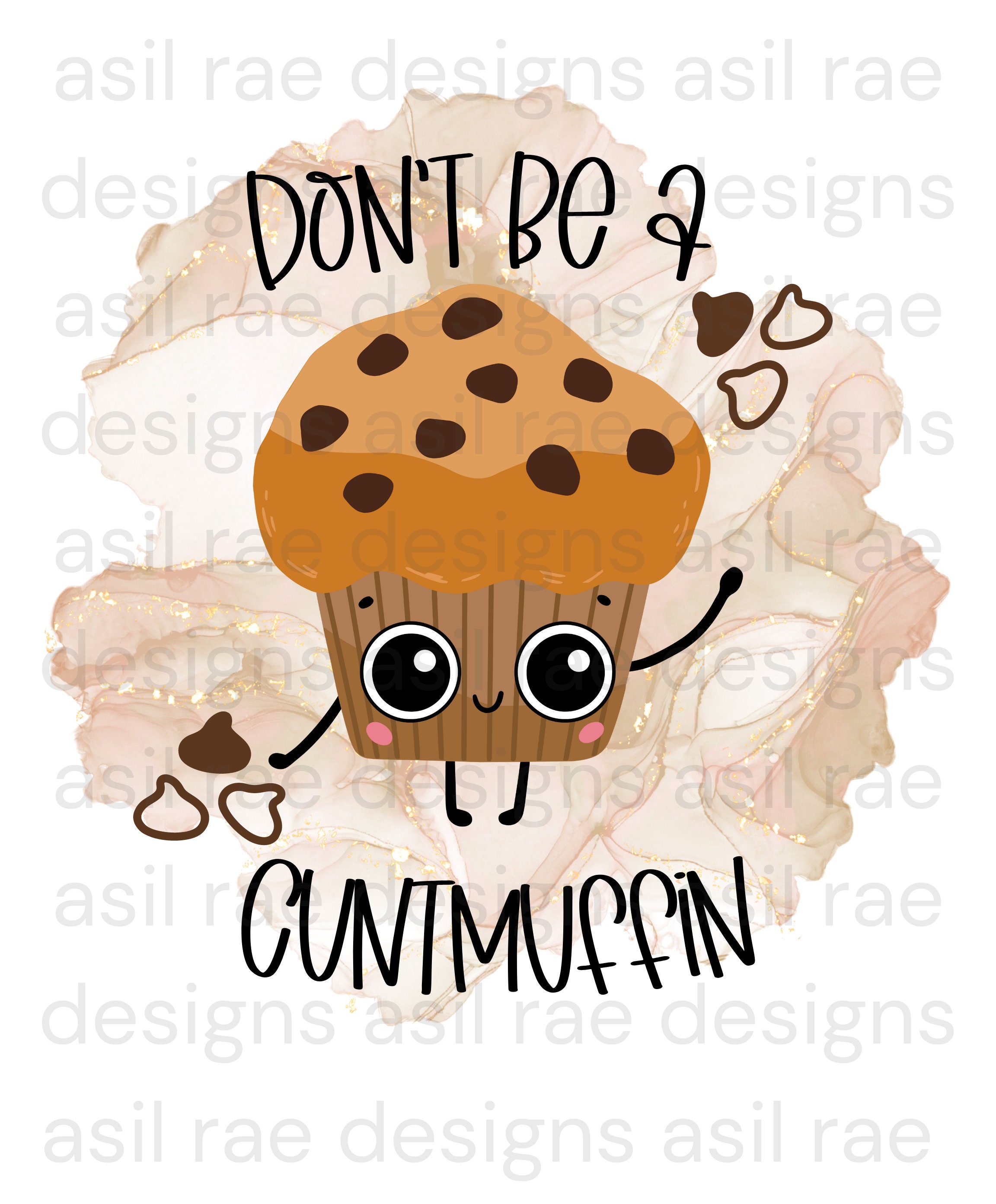 Don't Be a Cuntmuffin PNG Digital Download Sublimation - Etsy