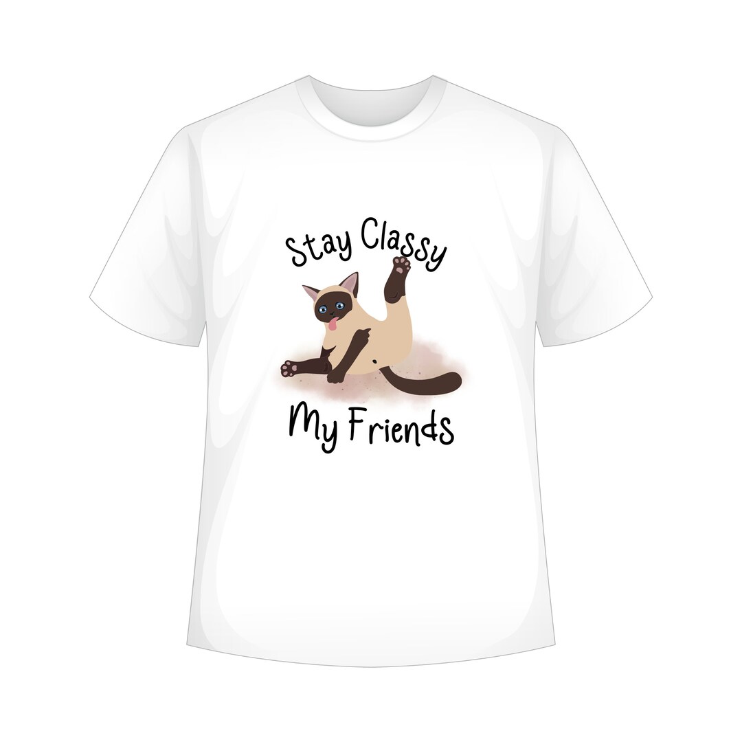 Stay Classy Cat PNG Digital Download Sublimation - Etsy