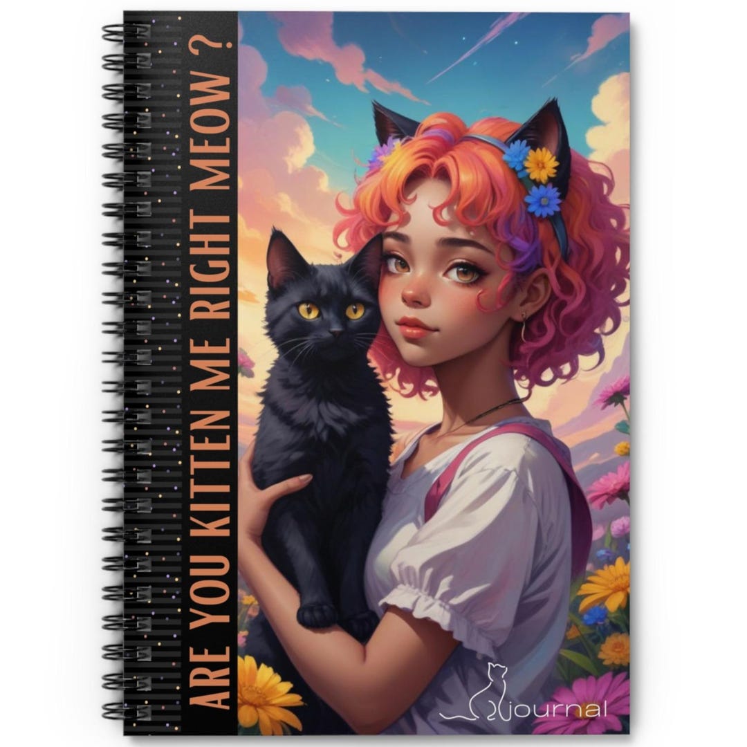Are You Kitten Me ? 2 - Spiral Notebook Ruled Line Inspirational ...