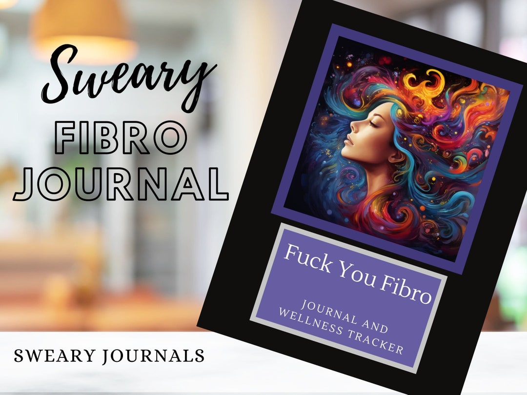 Fuk You Fibro: Your Daily Guide to Embrace Life With Hope and Healing ...