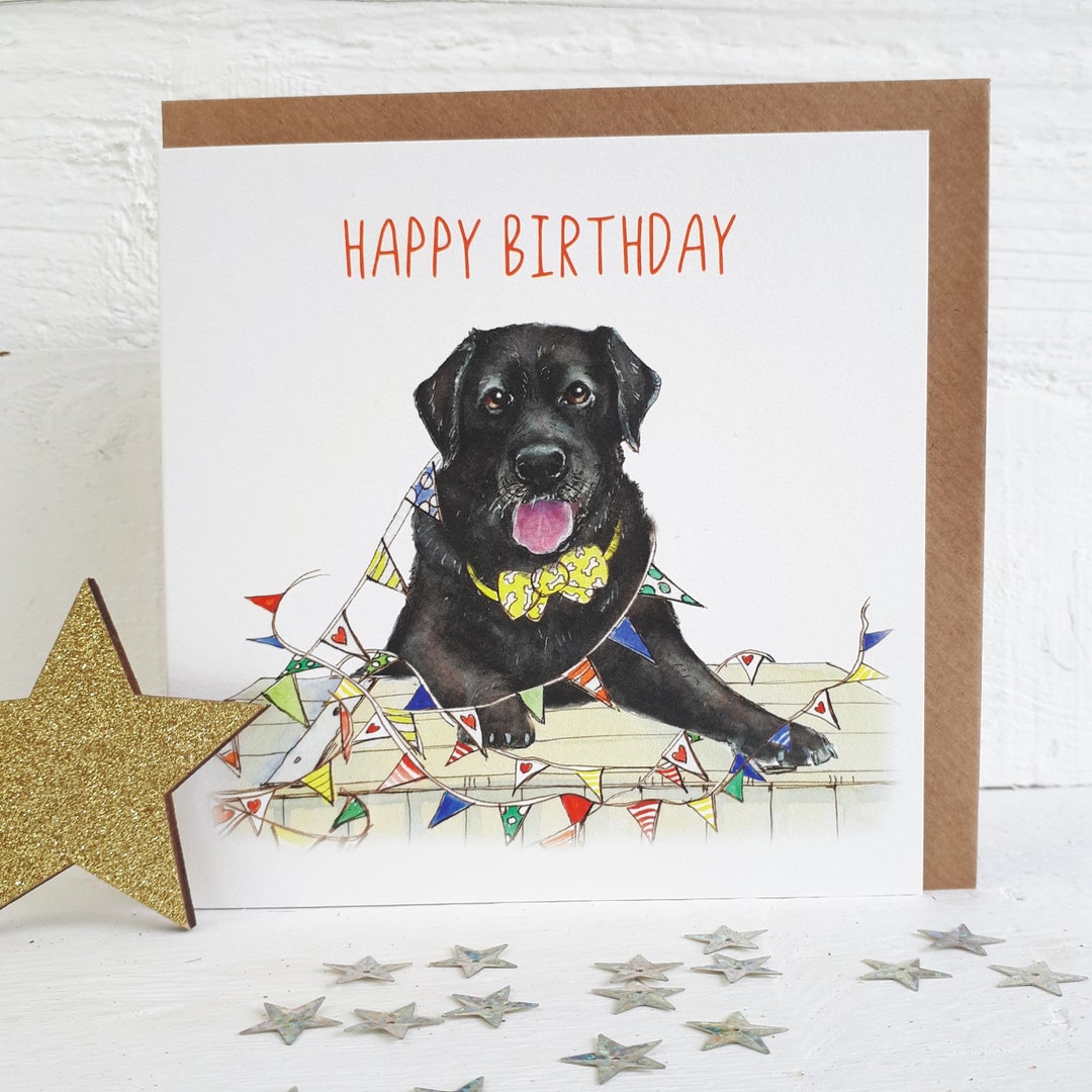 Black Labrador Birthday Card Dog Birthday Card Black Labrador Greetings Card Retriever Birthday ...