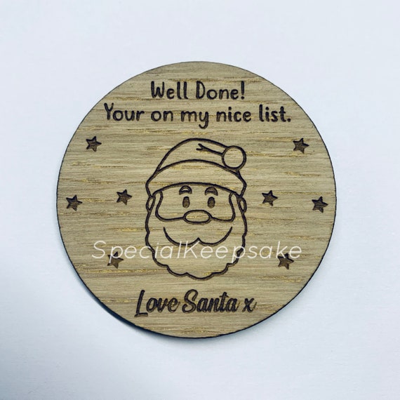 Santa Well Done Nice List Round Oak Engraved Wooden Token Elf - Etsy