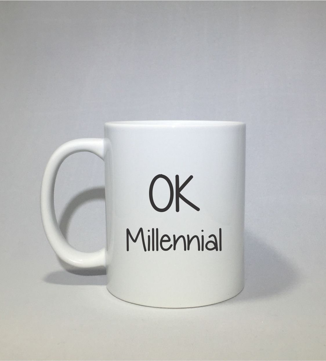 OK Millennial Coffee mug coffee cup funny coffee cup | Etsy