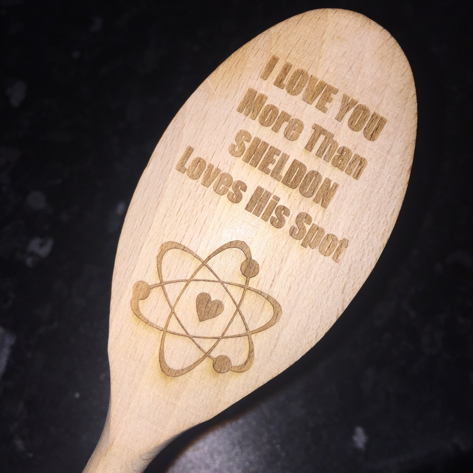 The Big Bang Theory I Love You More Than SHELDON Loves His Spot Wooden ...