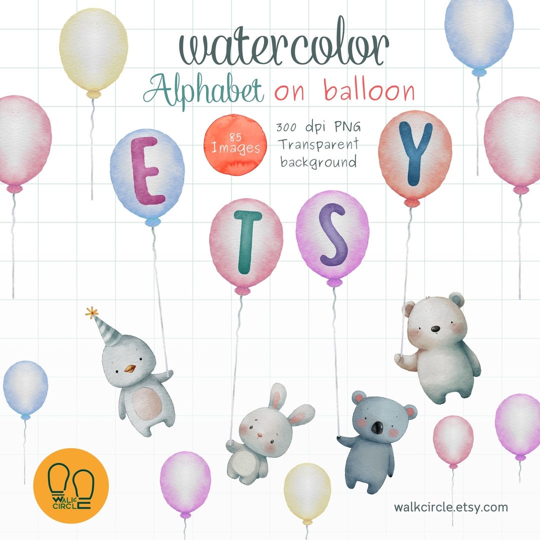 Watercolor Alphabet Letter on Balloons, Watercolor Balloons Clipart ...