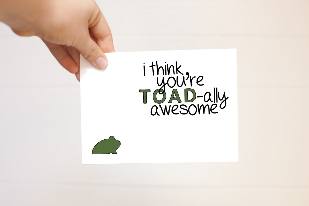 You're Toad-ally Awesome - 5x7 Printable Card - DIY Greeting Card ...