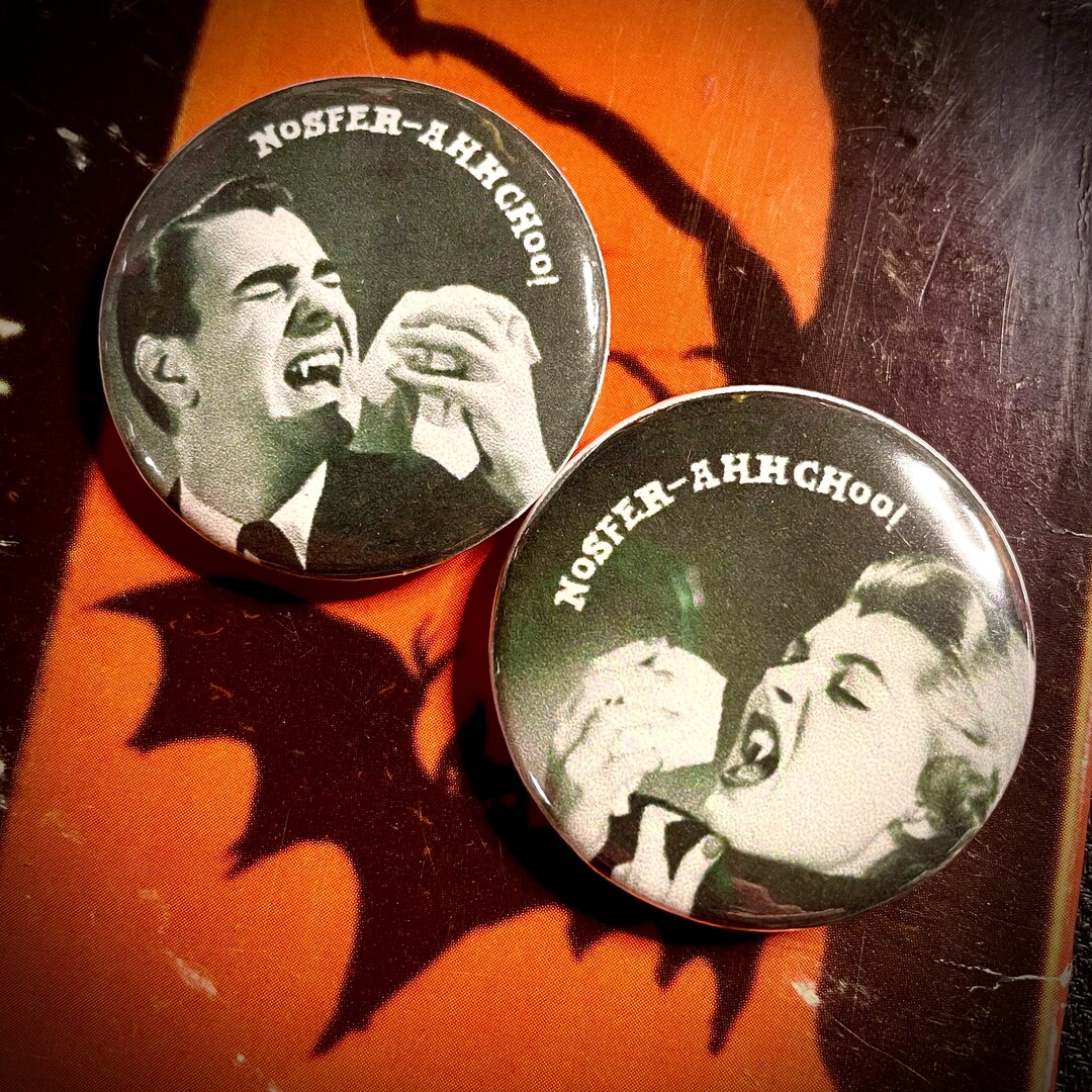 Nosfer-ahhchoo Button Set| Vampire| Nosferatu Pin SET| Novelty Pins - Etsy