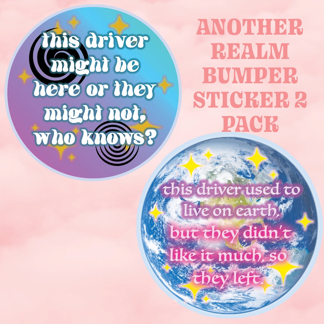 Another Realm Bumper Sticker 2 Pack Fantasy Earth Funny Car Sticker Uv ...