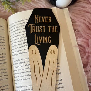 Never Trust the Living Bookmark | Spooky Halloween Bookmarks | Book ...