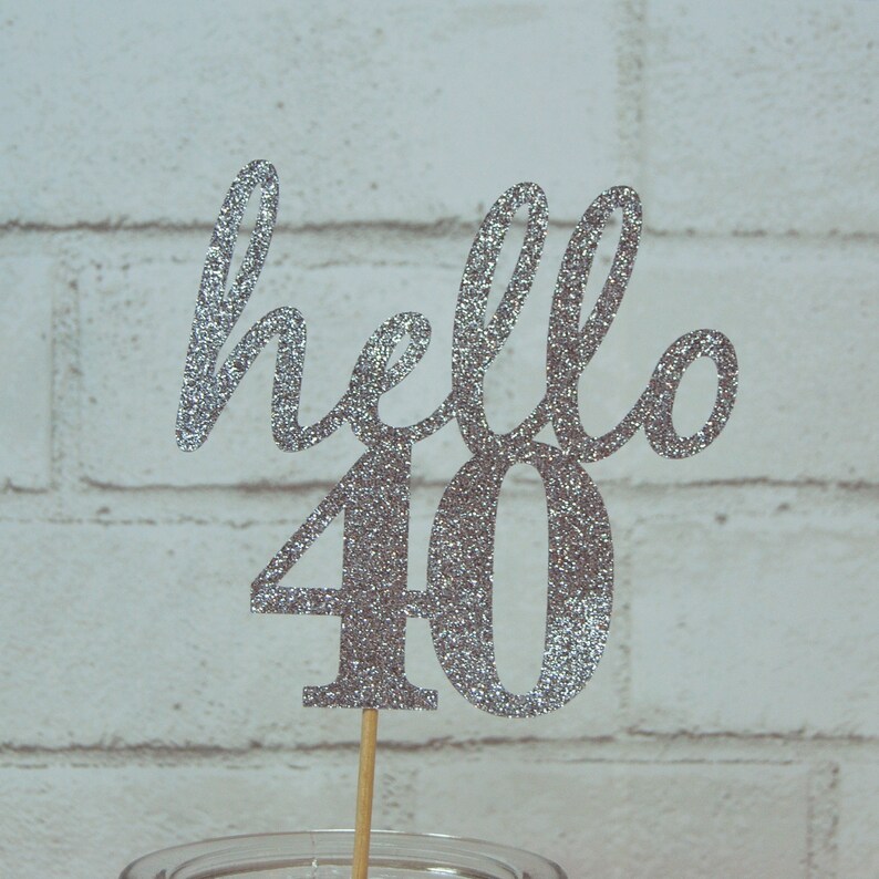 Hello 40 Centerpiece Hello 40 Party 40th Birthday Decor | Etsy